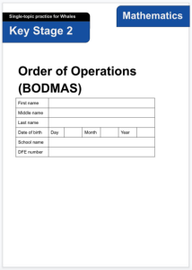 Order of Operations (BODMAS) – KS2 MATHS PRACTICE SATS